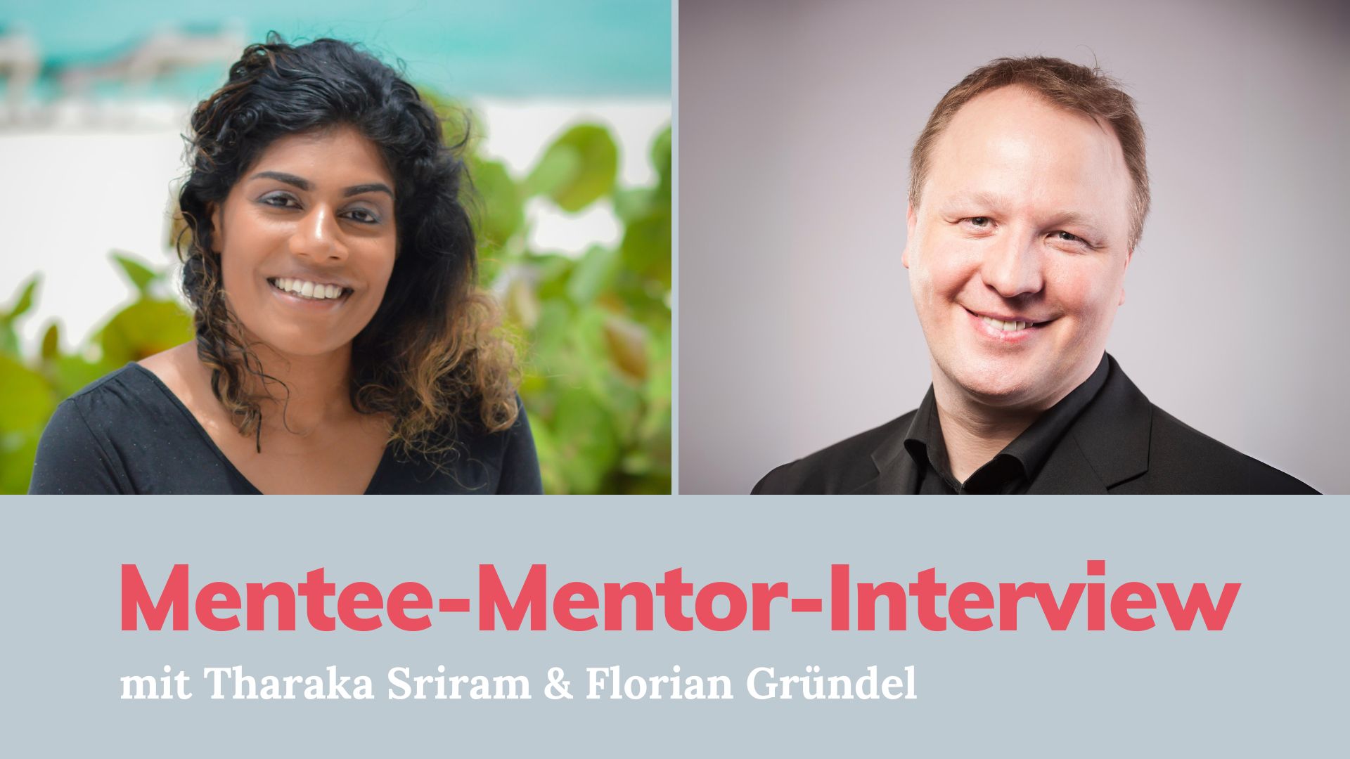 MENTEE-MENTOR-INTERVIEW mit Tharaka & Florian • MentorMe